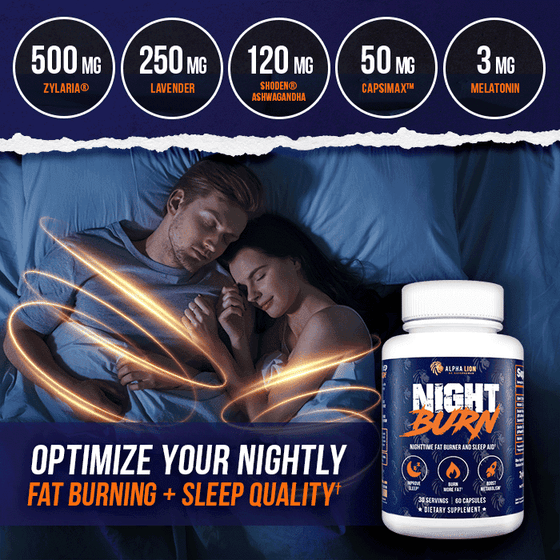 NIGHT BURN † - Nighttime fat burner + Sleep Aid – Alpha Lion